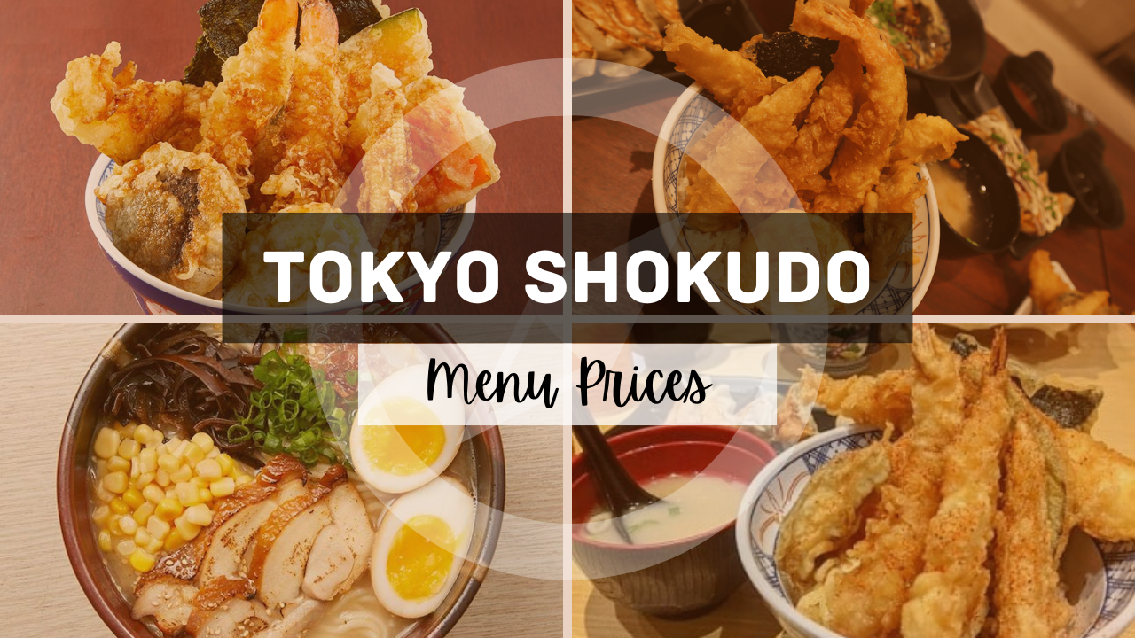 TOKYO SHOKUDO MENU SINGAPORE & UPDATED PRICES 2025