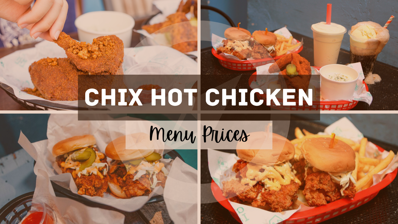CHIX HOT CHICKEN MENU SINGAPORE & UPDATED PRICES 2025