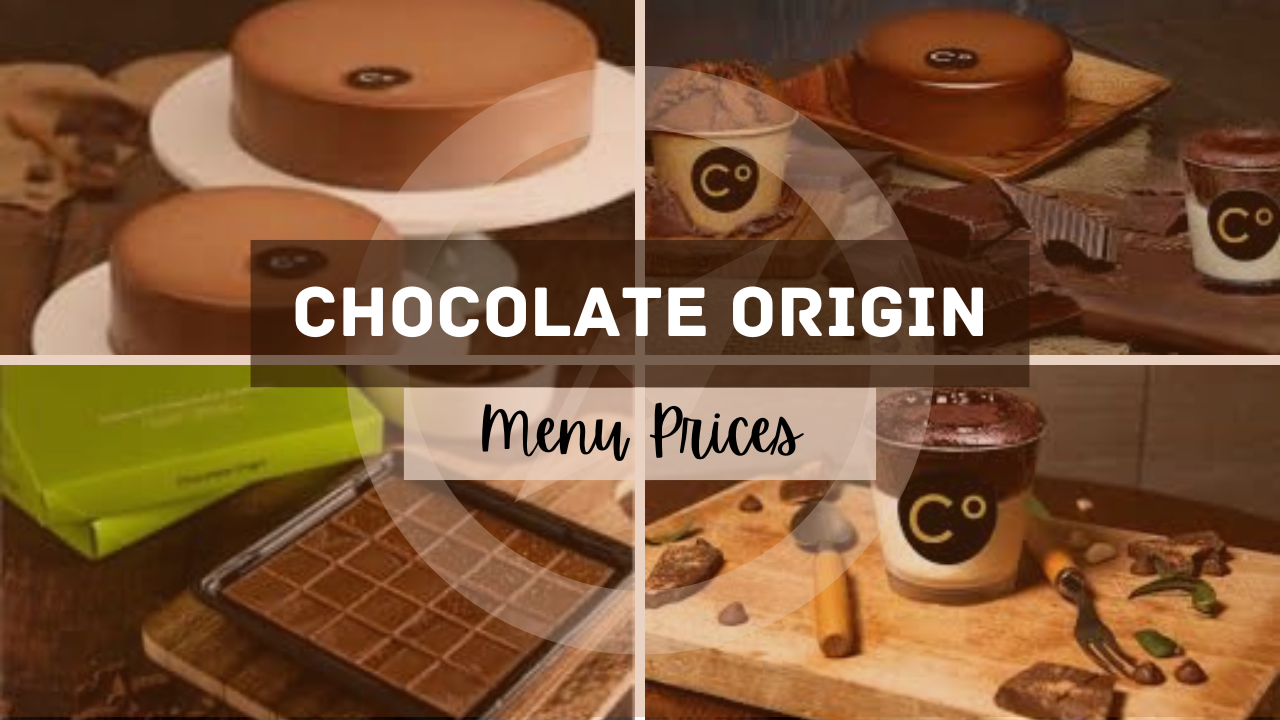 CHOCOLATE ORIGIN MENU SINGAPORE & UPDATED PRICES 2025