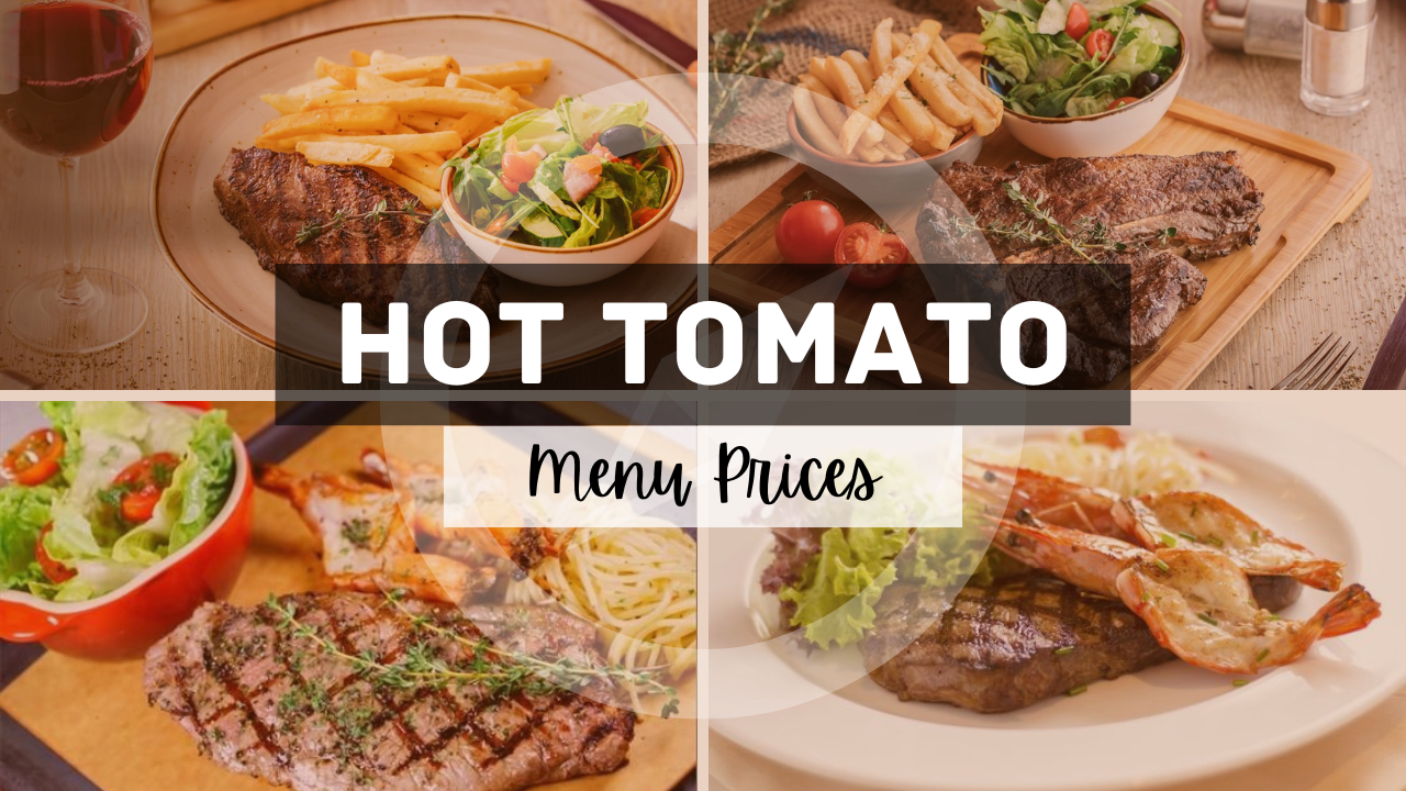 HOT TOMATO MENU SINGAPORE & UPDATED PRICES 2025