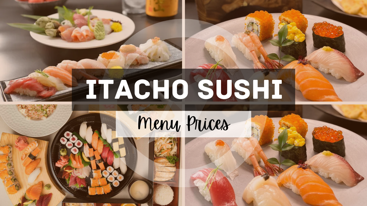 ITACHO SUSHI MENU SINGAPORE & UPDATED PRICES 2025