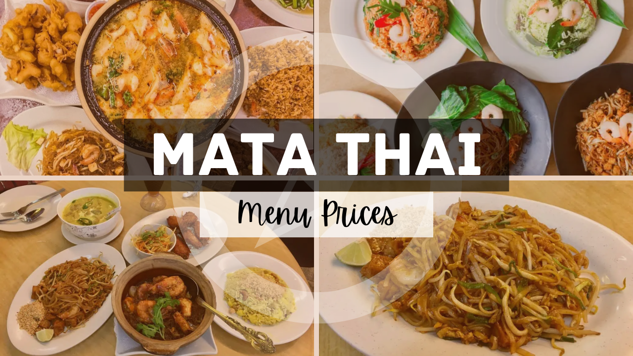 MATA THAI MENU SINGAPORE & UPDATED PRICES 2025