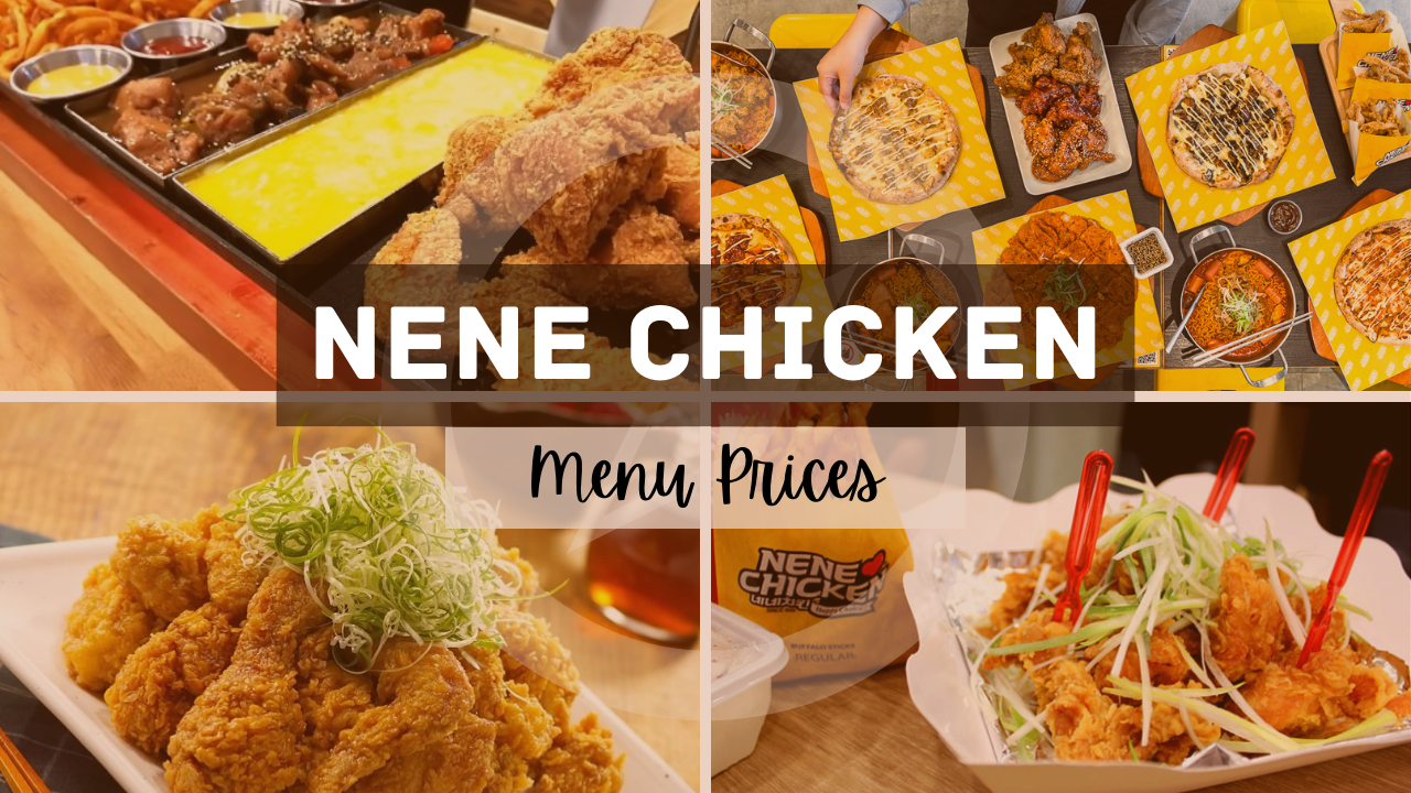 NENE CHICKEN MENU SINGAPORE & UPDATED PRICES 2025