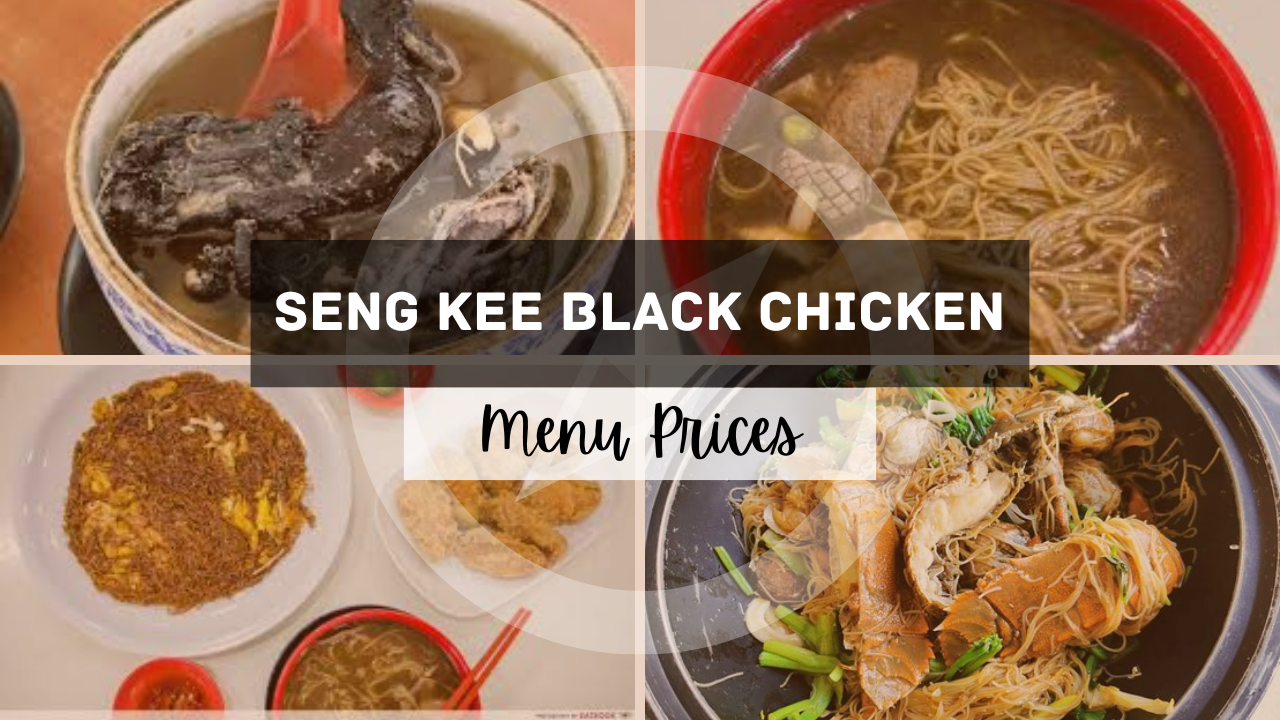 SENG KEE BLACK CHICKEN MENU SINGAPORE 2025