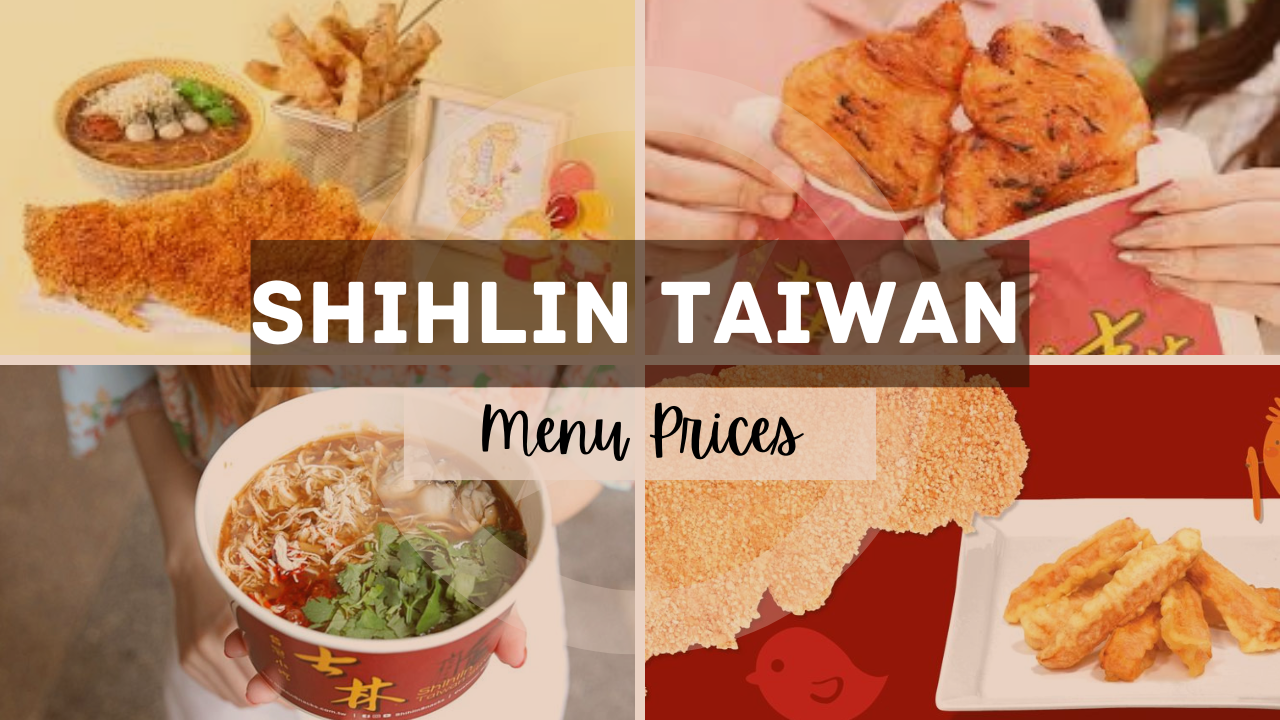 SHIHLIN TAIWAN STREET SNACKS MENU SINGAPORE 2025