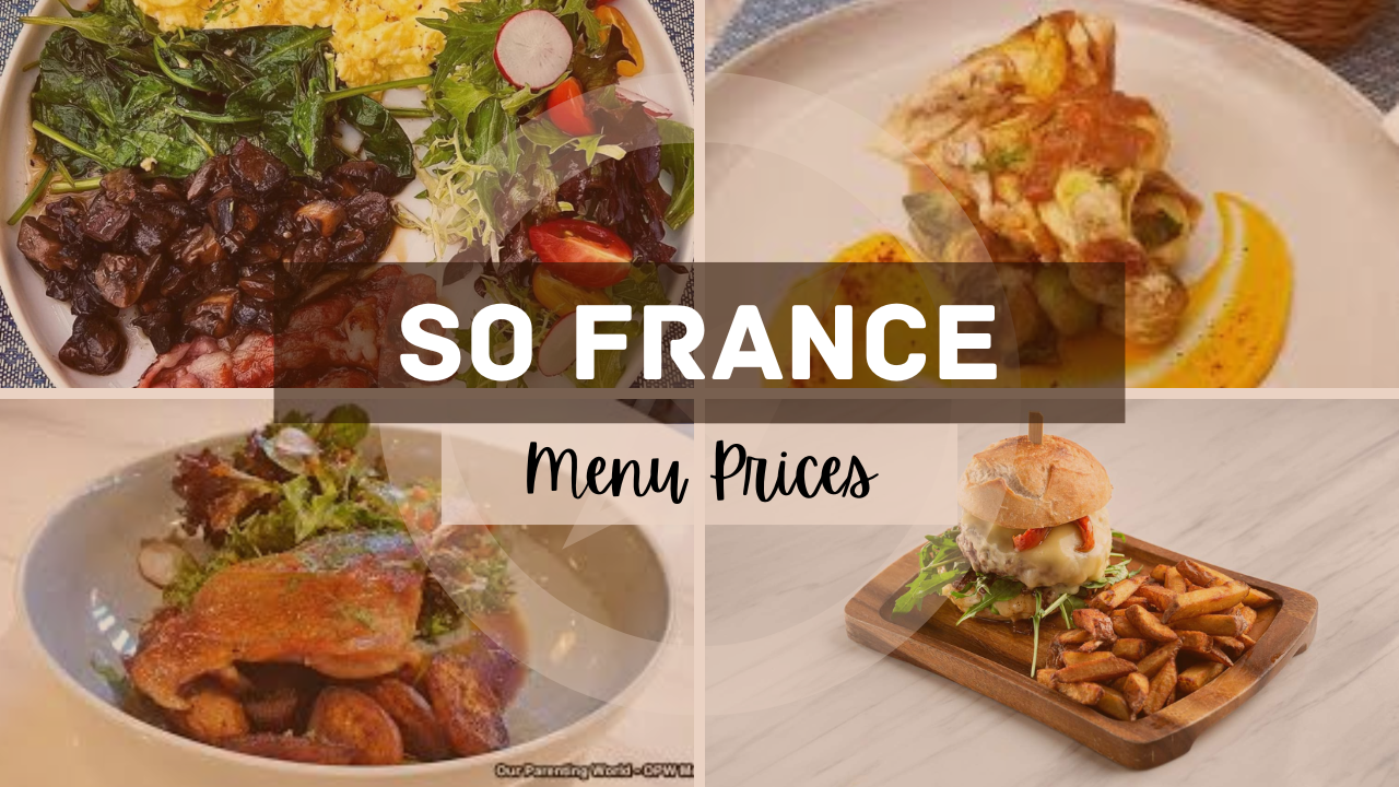 SO FRANCE MENU SINGAPORE & UPDATED PRICES 2025