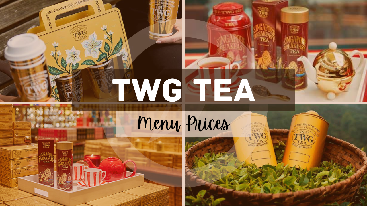 TWG MENU SINGAPORE & UPDATED PRICES 2025
