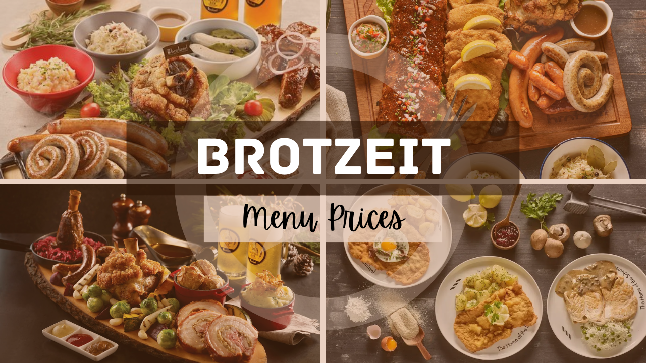 BROTZEIT MENU SINGAPORE & UPDATED PRICES 2025