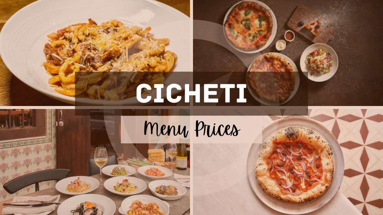 CICHETI MENU SINGAPORE & UPDATED PRICES 2025