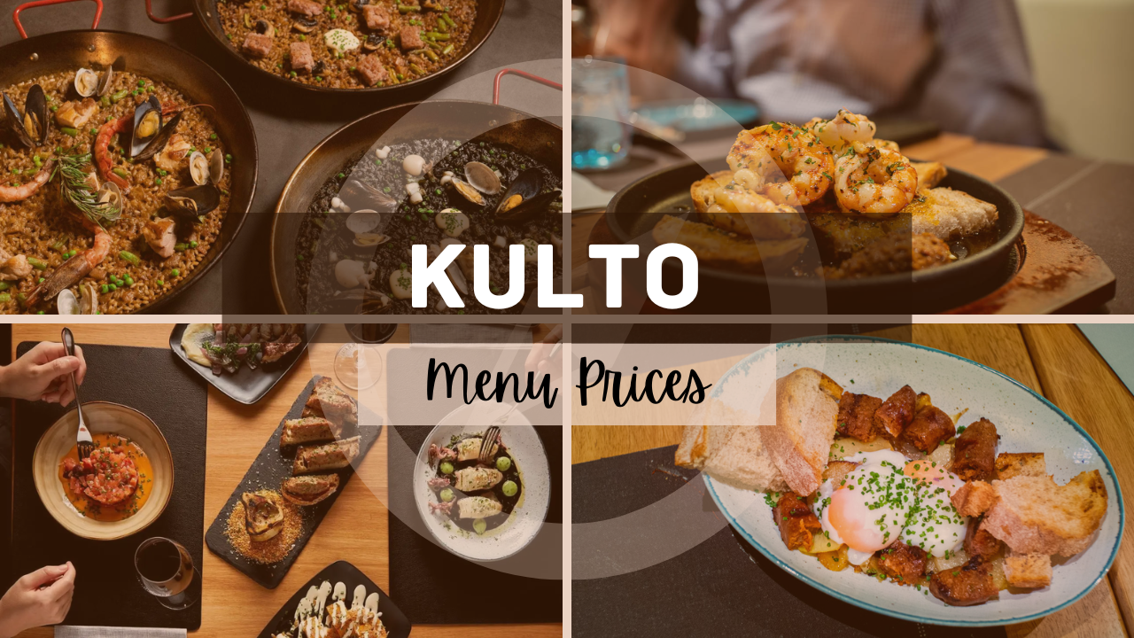 KULTO MENU SINGAPORE & UPDATED PRICES 2025