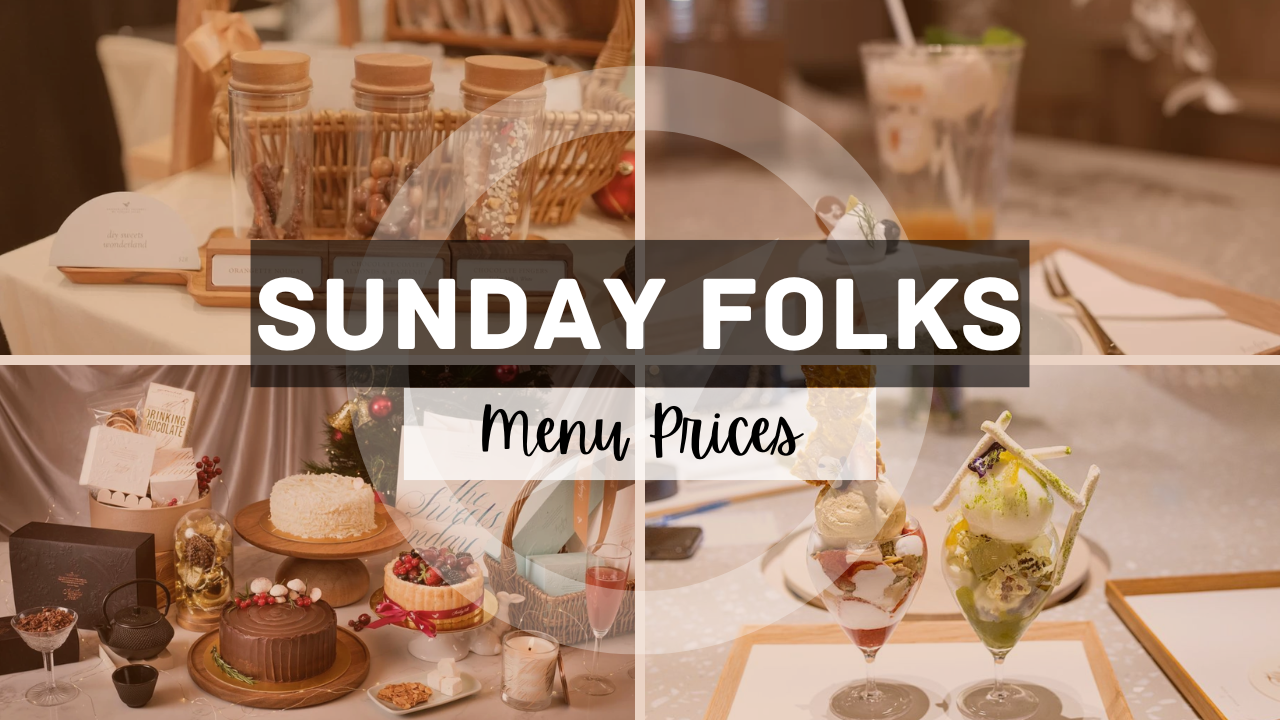 SUNDAY FOLKS MENU SINGAPORE & UPDATED PRICES 2025