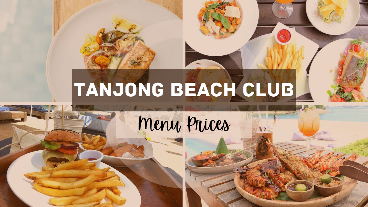 TANJONG BEACH CLUB MENU SINGAPORE UPDATED 2025