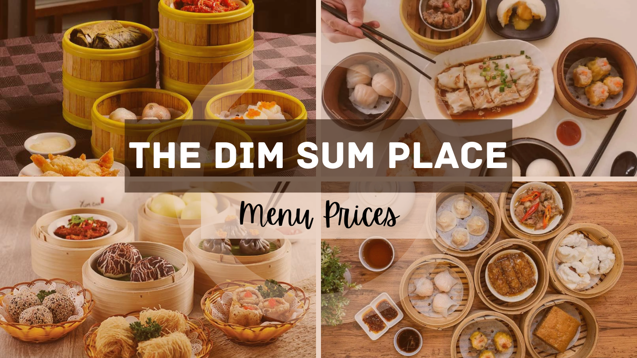 THE DIM SUM PLACE MENU SINGAPORE & UPDATED PRICES 2025