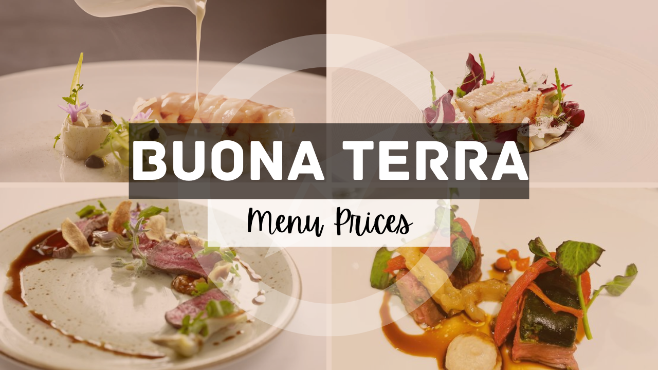 BUONA TERRA MENU SINGAPORE & UPDATED PRICES 2025