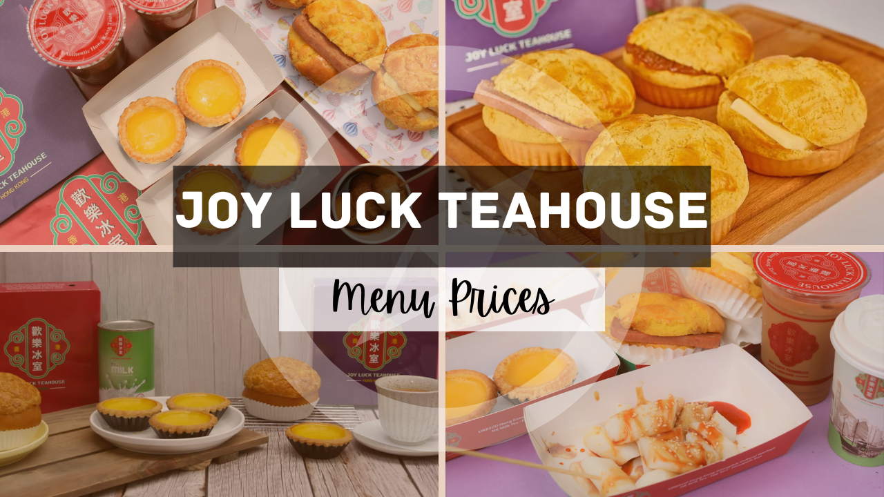 JOY LUCK TEAHOUSE MENU SINGAPORE & UPDATED PRICES 2025