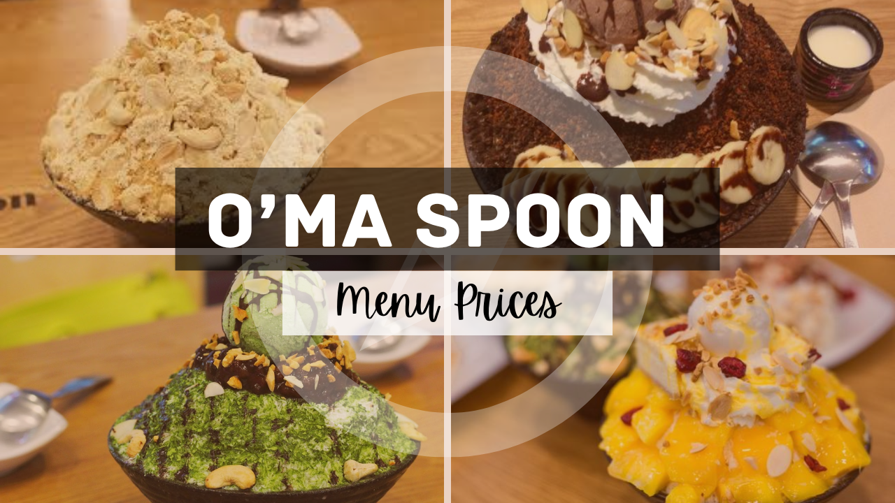 O’MA SPOON MENU SINGAPORE & UPDATED PRICES 2025