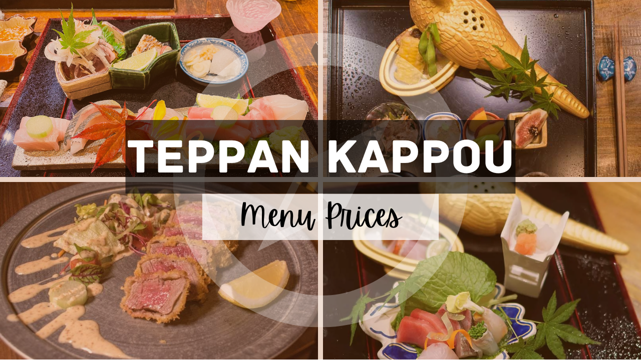 TEPPAN KAPPOU KENJI MENU SINGAPORE UPDATED 2025