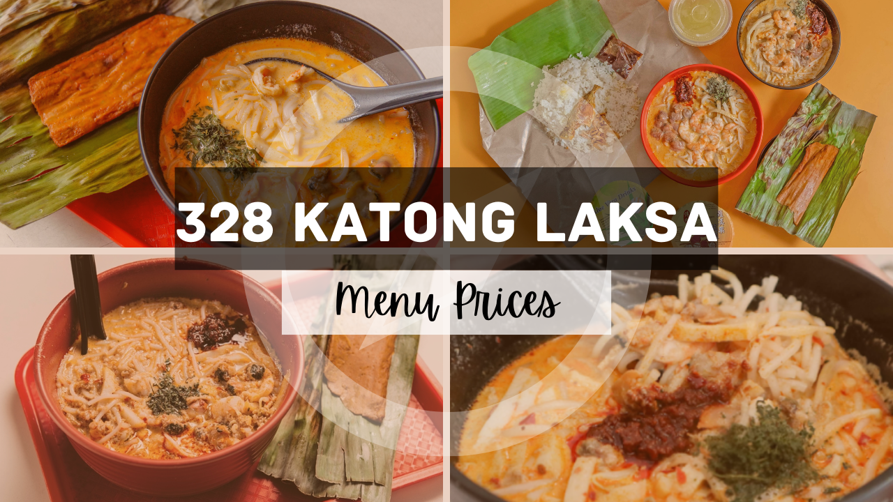 328 KATONG LAKSA MENU SINGAPORE