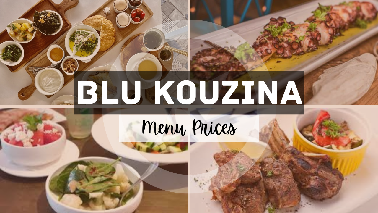 BLU KOUZINA MENU SINGAPORE & UPDATED PRICES 2025