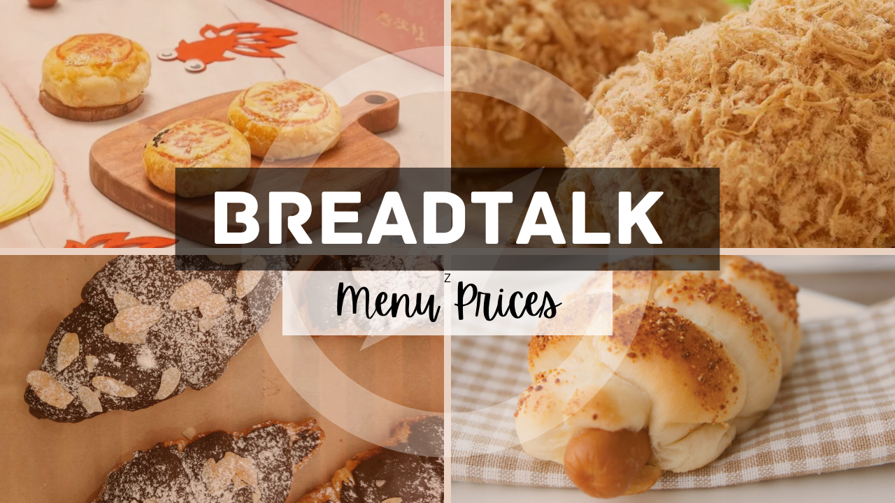 BREADTALK MENU SINGAPORE & UPDATED PRICES 2025