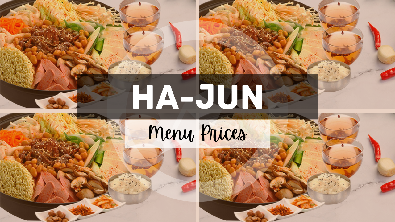 HA-JUN MENU SINGAPORE & UPDATED PRICES 2025