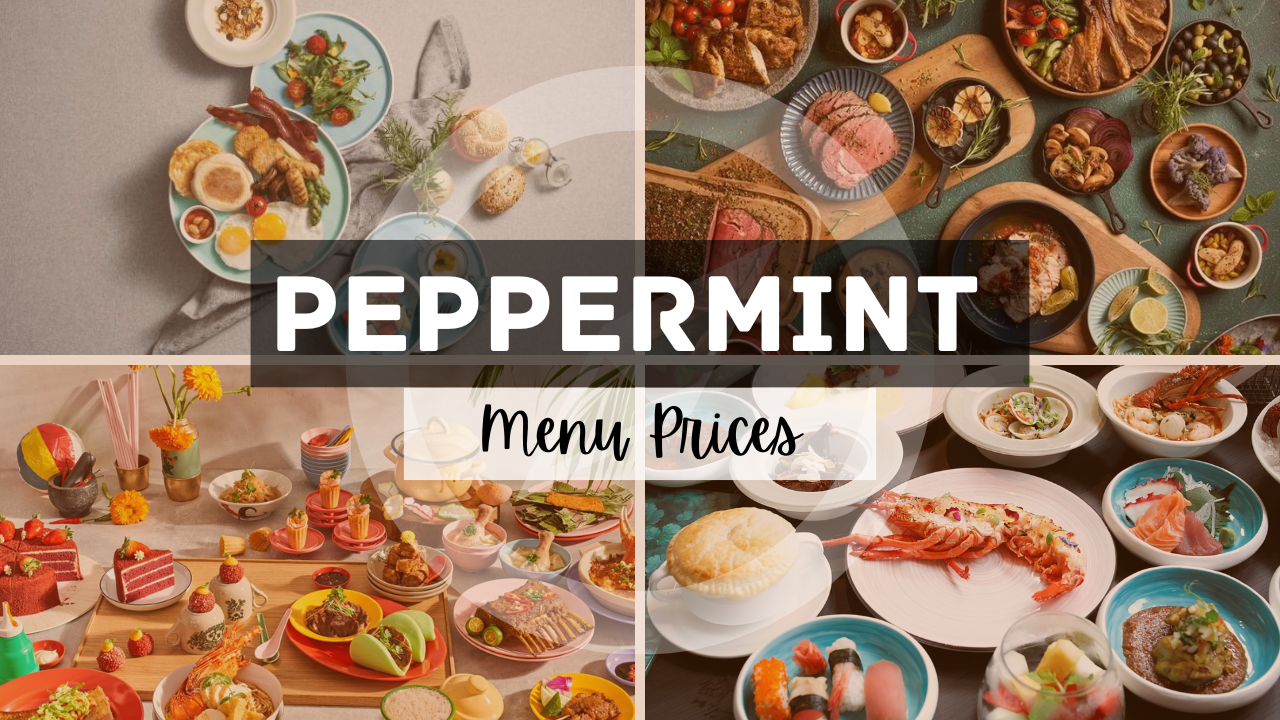 PEPPERMINT MENU SINGAPORE & UPDATED PRICES 2025