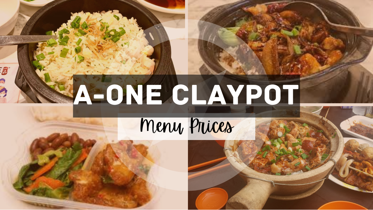 A-ONE CLAYPOT HOUSE MENU SINGAPORE