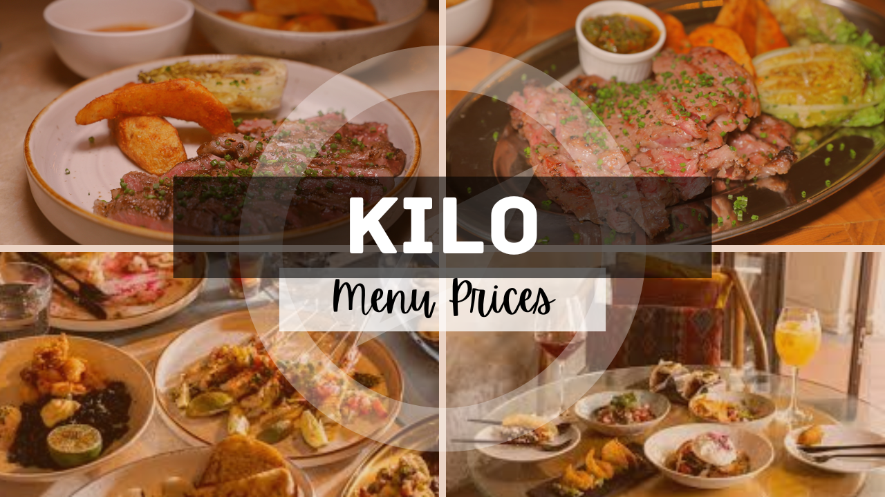 KILO MENU SINGAPORE & UPDATED PRICES 2025