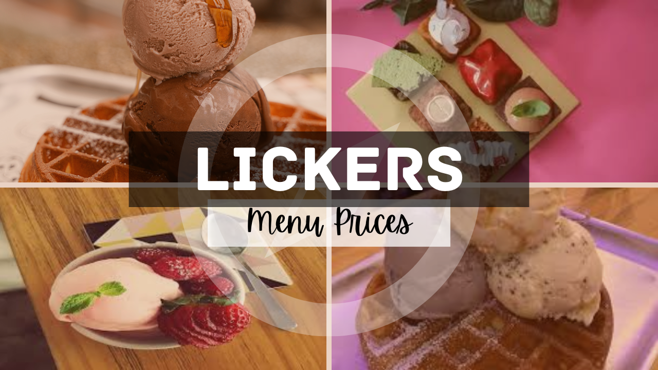 LICKERS MENU SINGAPORE & UPDATED PRICES 2025
