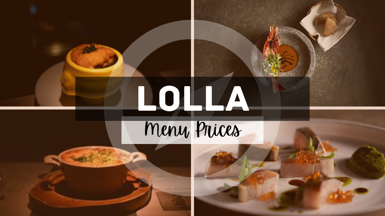 LOLLA MENU SINGAPORE & UPDATED PRICES 2025