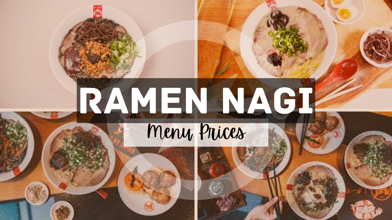 RAMEN NAGI MENU SINGAPORE & UPDATED PRICES 2025