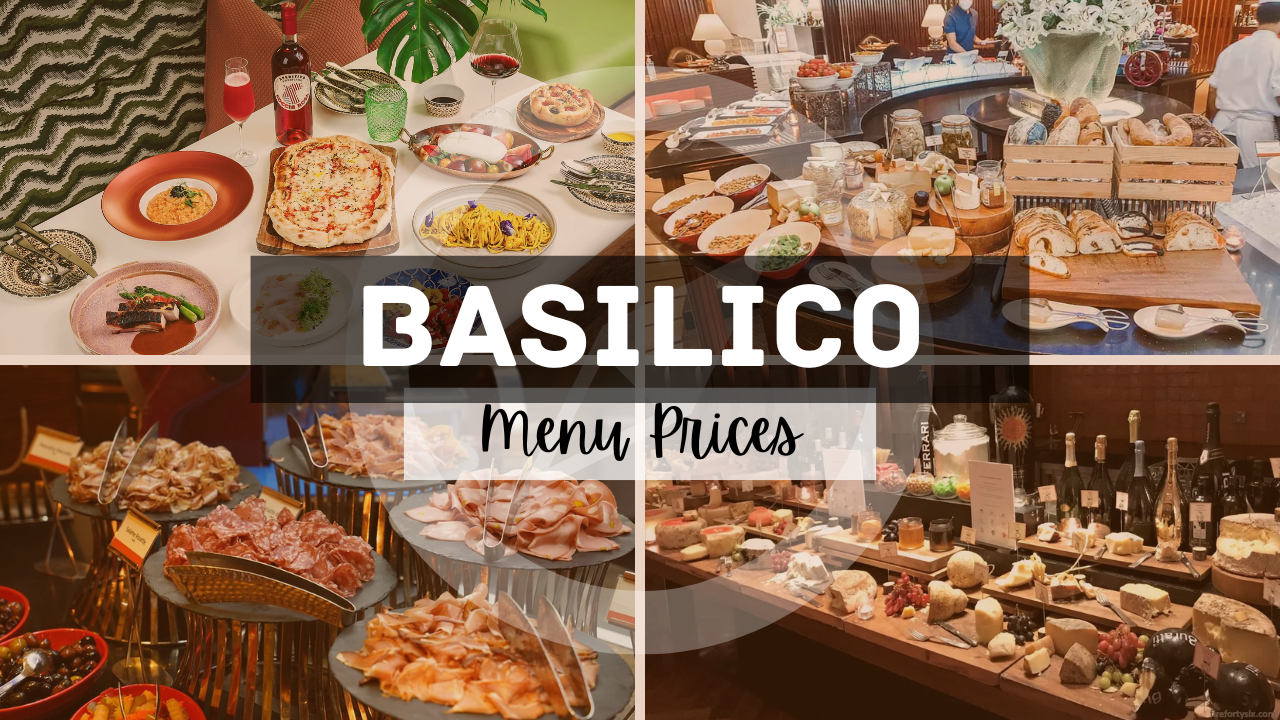 BASILICO MENU SINGAPORE & UPDATED PRICES 2025