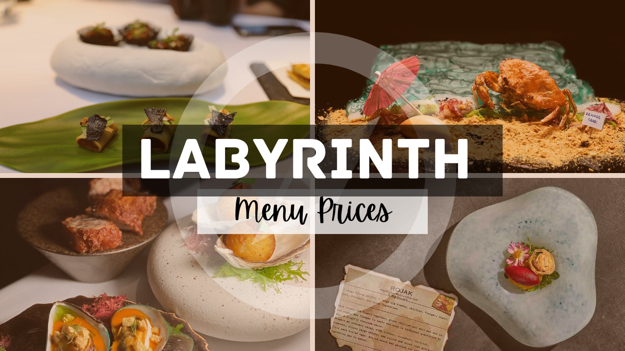 LABYRINTH MENU SINGAPORE & UPDATED PRICES 2025