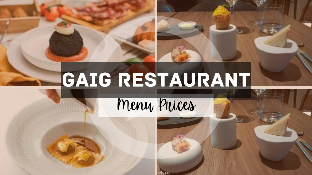 GAIG RESTAURANT MENU SINGAPORE & UPDATED PRICES 2026