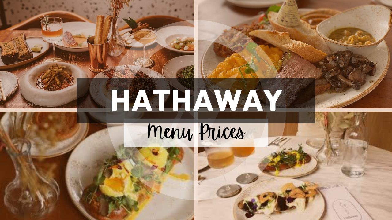 HATHAWAY MENU SINGAPORE & UPDATED PRICES 2026