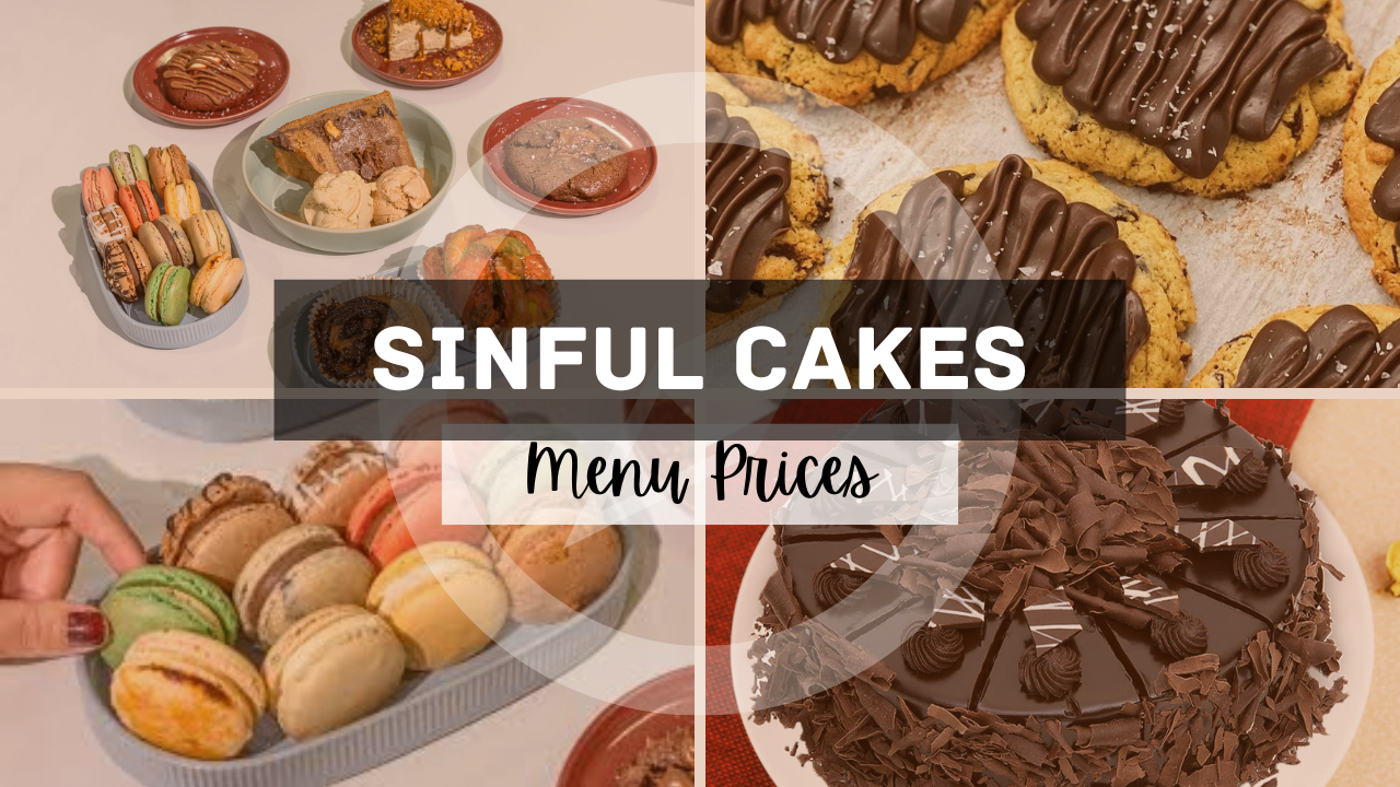 SINFUL CAKES MENU SINGAPORE & UPDATED PRICES 2025