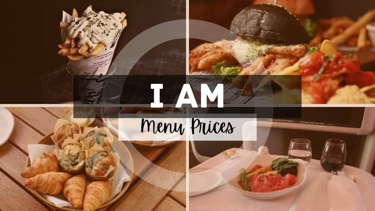I AM MENU SINGAPORE & UPDATED PRICES 2025