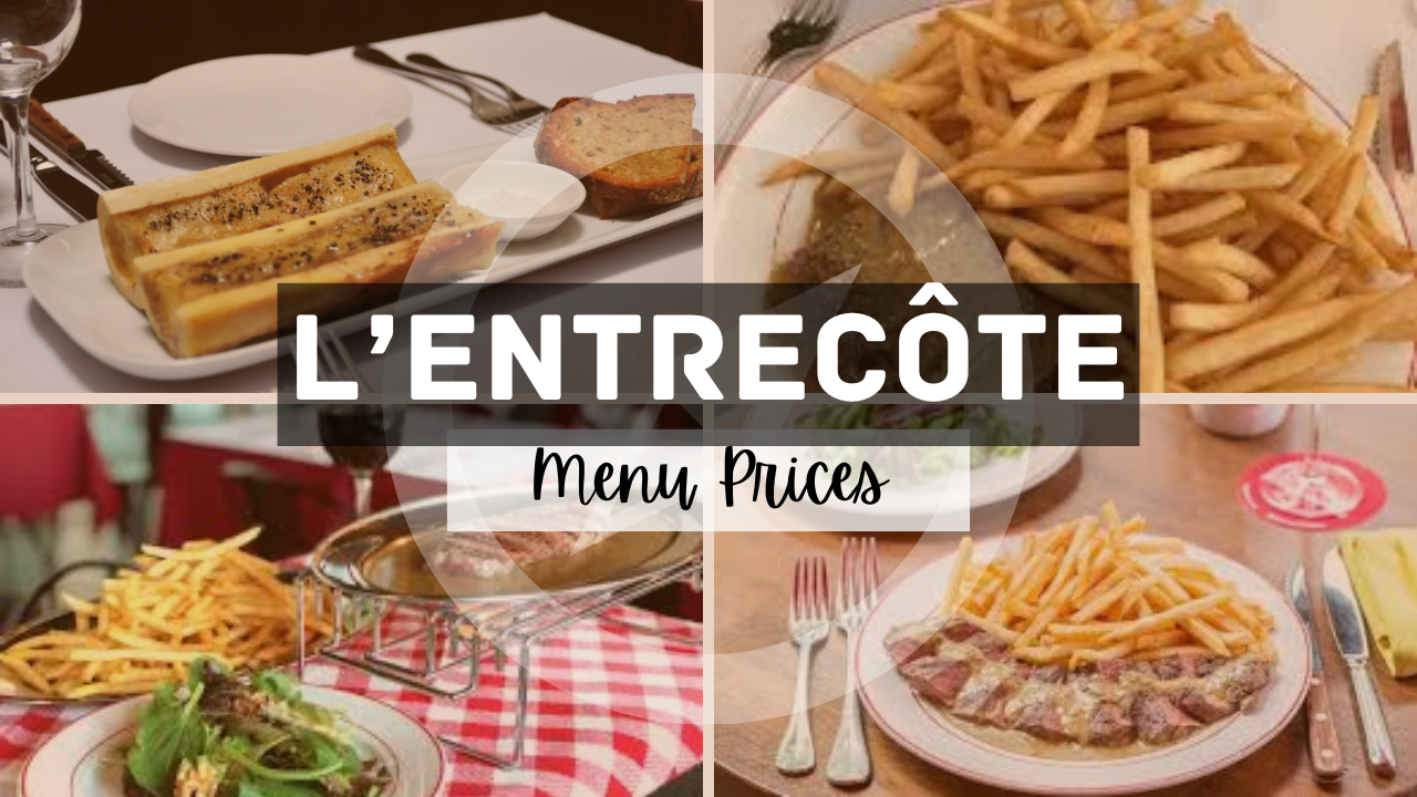 L’ENTRECOTE MENU SINGAPORE & UPDATED PRICES 2025