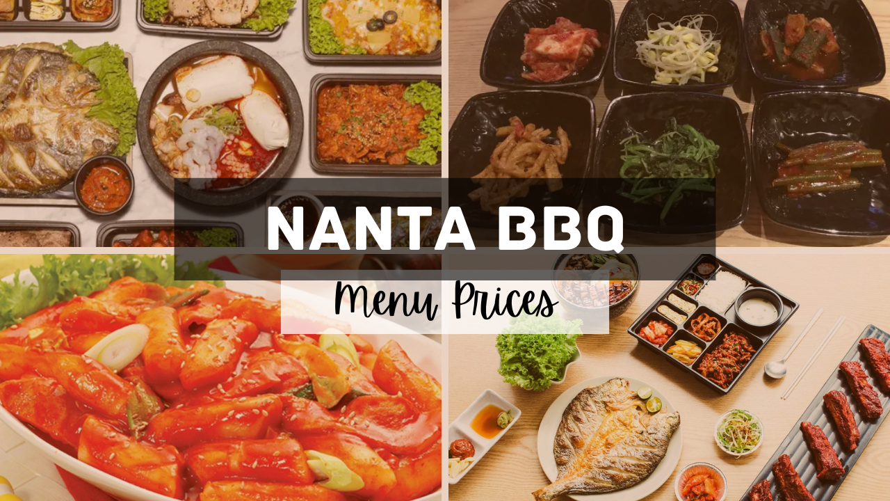 NANTA BBQ MENU SINGAPORE & UPDATED PRICES 2025