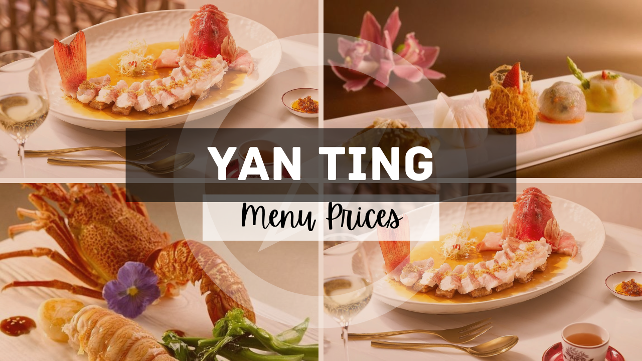 YAN TING MENU SINGAPORE & UPDATED PRICES 2025