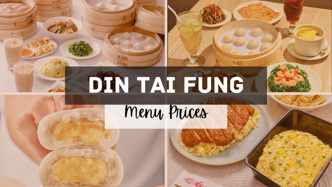 DIN TAI FUNG MENU SINGAPORE & UPDATED PRICES 2025
