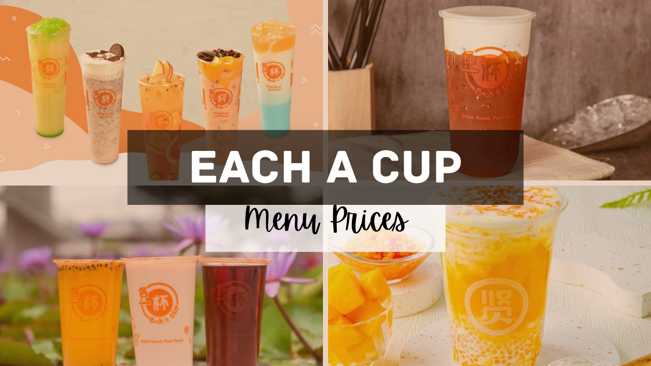 EACH A CUP MENU SINGAPORE & UPDATED PRICES 2025