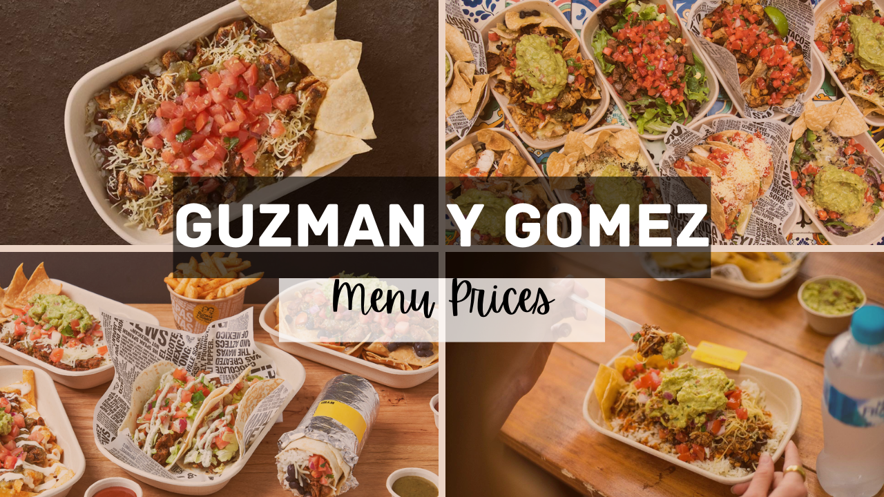 GUZMAN Y GOMEZ MENU SINGAPORE & UPDATED PRICES 2025