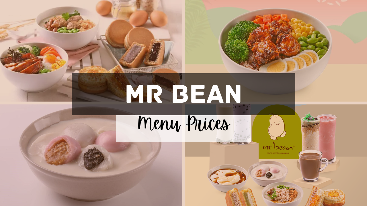 MR BEAN MENU SINGAPORE & UPDATED PRICES 2025